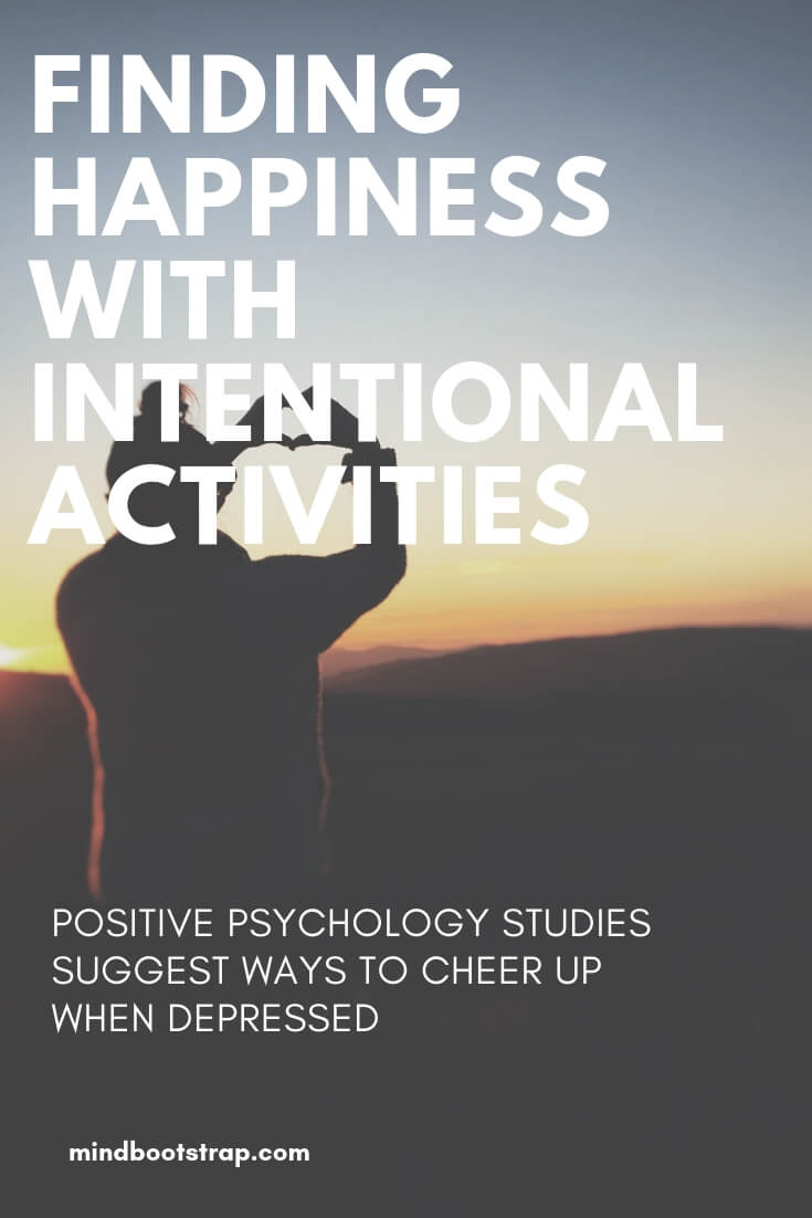 Finding Happiness with Intentional Activities - MindBootstrap.com