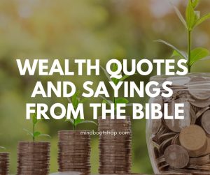 Inspiring Wealth Quotes from the Bible - MindBootstrap.com