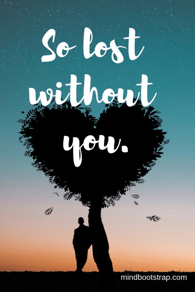 93+ Cute Missing You Quotes & Sayings - Missing Someone (With Images)