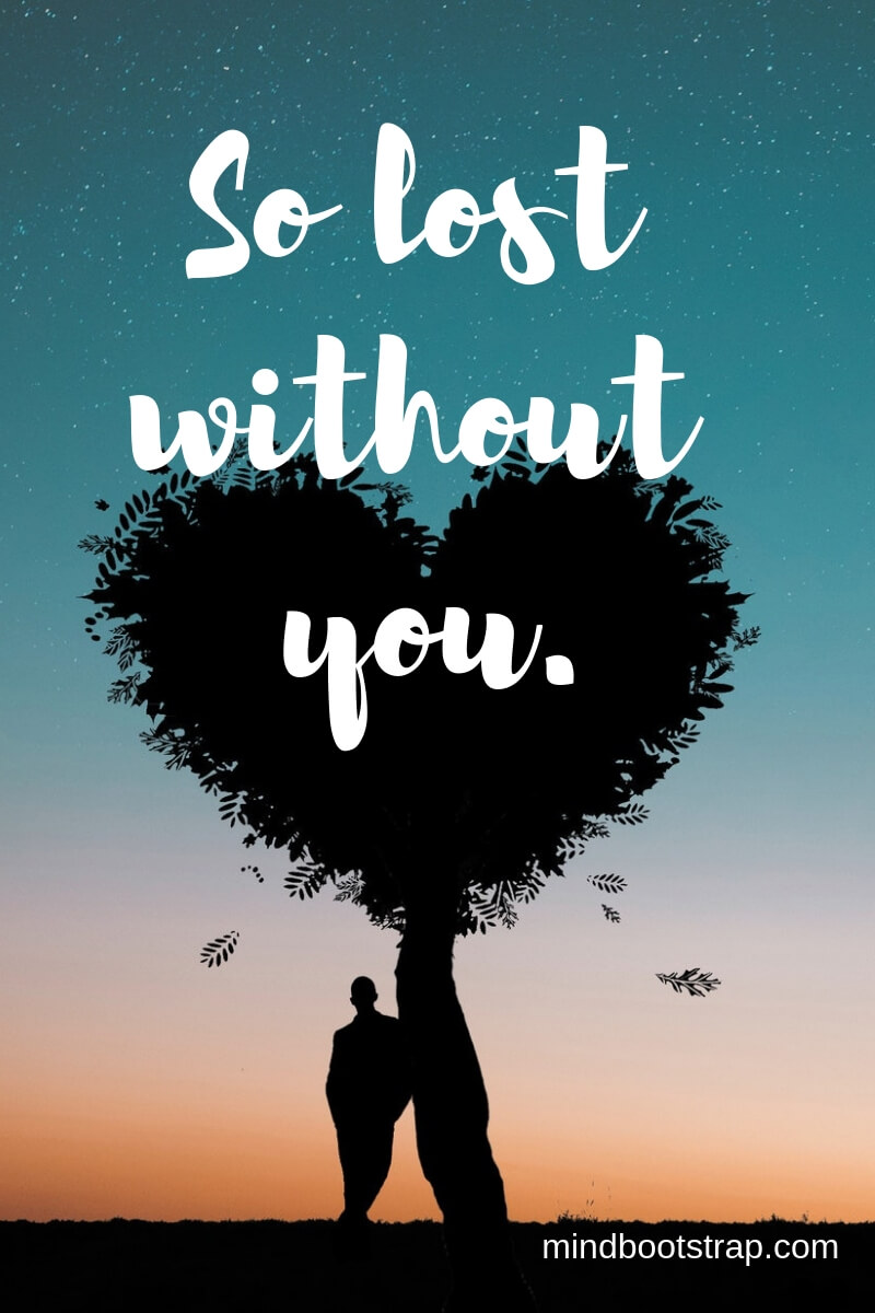 93+ Cute Missing You Quotes & Sayings - Missing Someone (With Images)