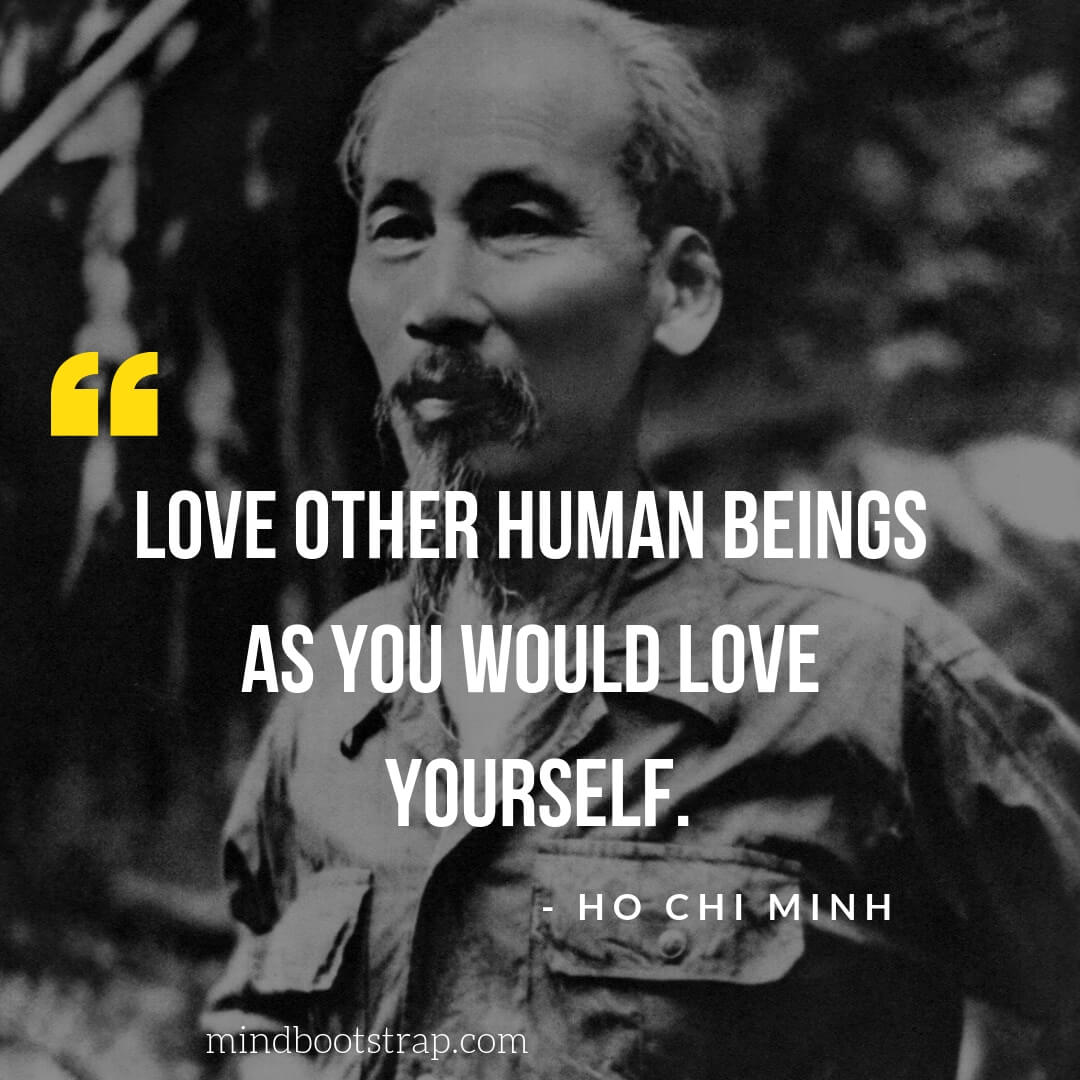 25+ Most Inspiring Ho Chi Minh Quotes About War, Peace (Images)
