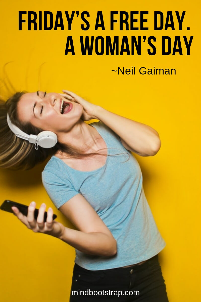 92+ Funny & Positive Friday Quotes For The Weekend (With Images)