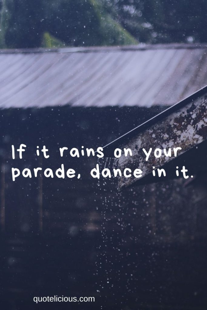 20+ Best Dancing In The Rain Quotes & Saings - Quotelicious