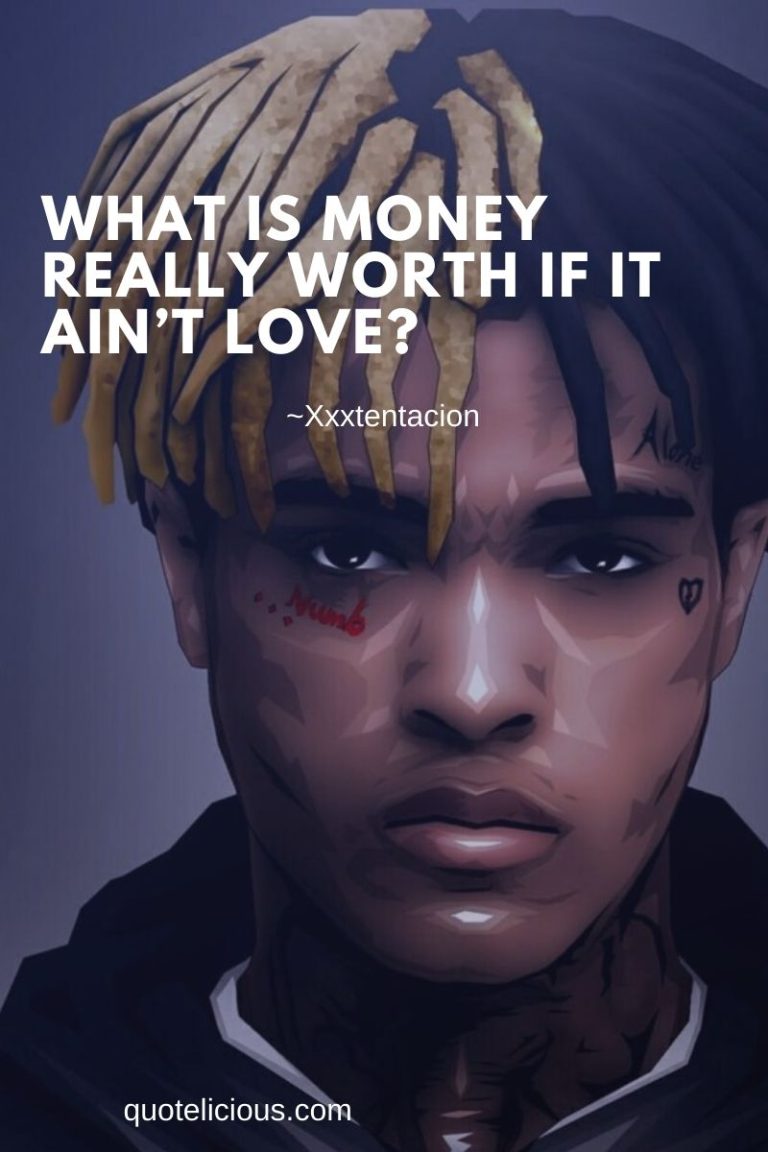 88+ Inspiring Xxxtentacion Quotes & Sayings About Life, Love