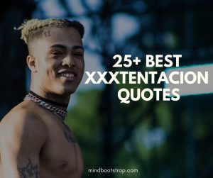 88+ Inspiring Xxxtentacion Quotes & Sayings About Life, Love