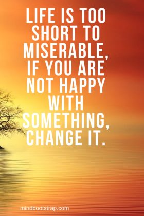 46+ Best Life Is Too Short Quotes and Sayings - MindBootstrap