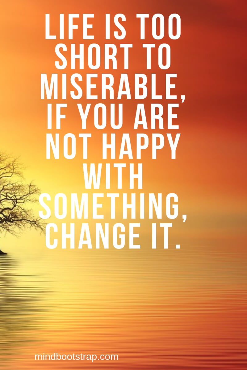 46+ Best Life Is Too Short Quotes and Sayings - MindBootstrap