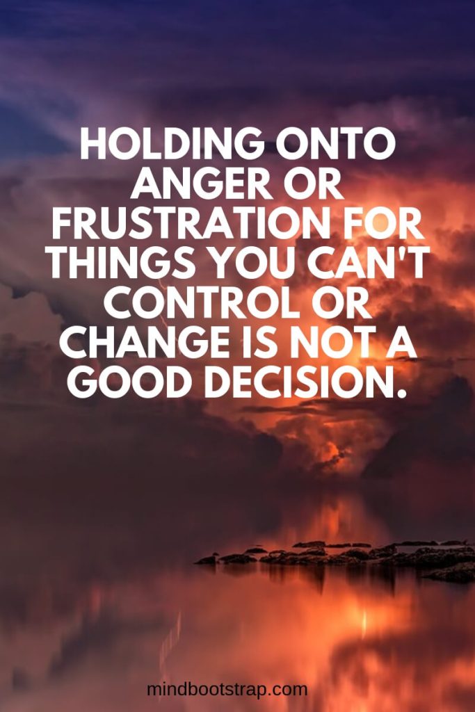 26+ Best Letting Go of Anger Quotes and Sayings To Overcome Hate