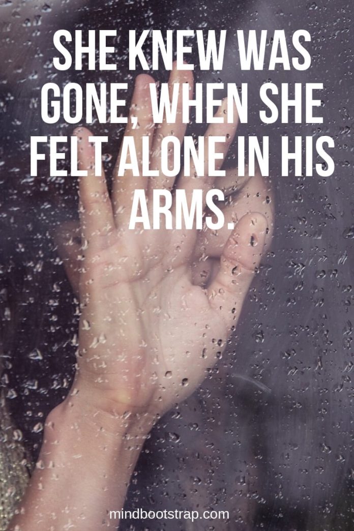 55+ Best Sad Love Quotes and Sayings To Fix a Broken Heart