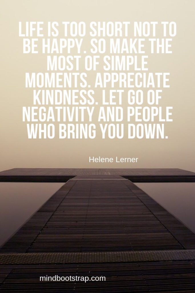 46+ Best Life Is Too Short Quotes and Sayings - MindBootstrap