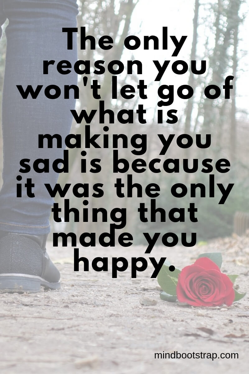 31+ Best Letting Go of Love Quotes and Sayings That Help You Move on