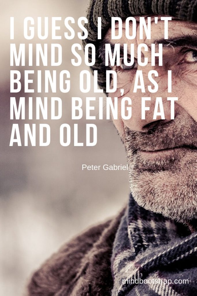 42+ Inspiring Age Quotes and Sayings - MindBootstrap