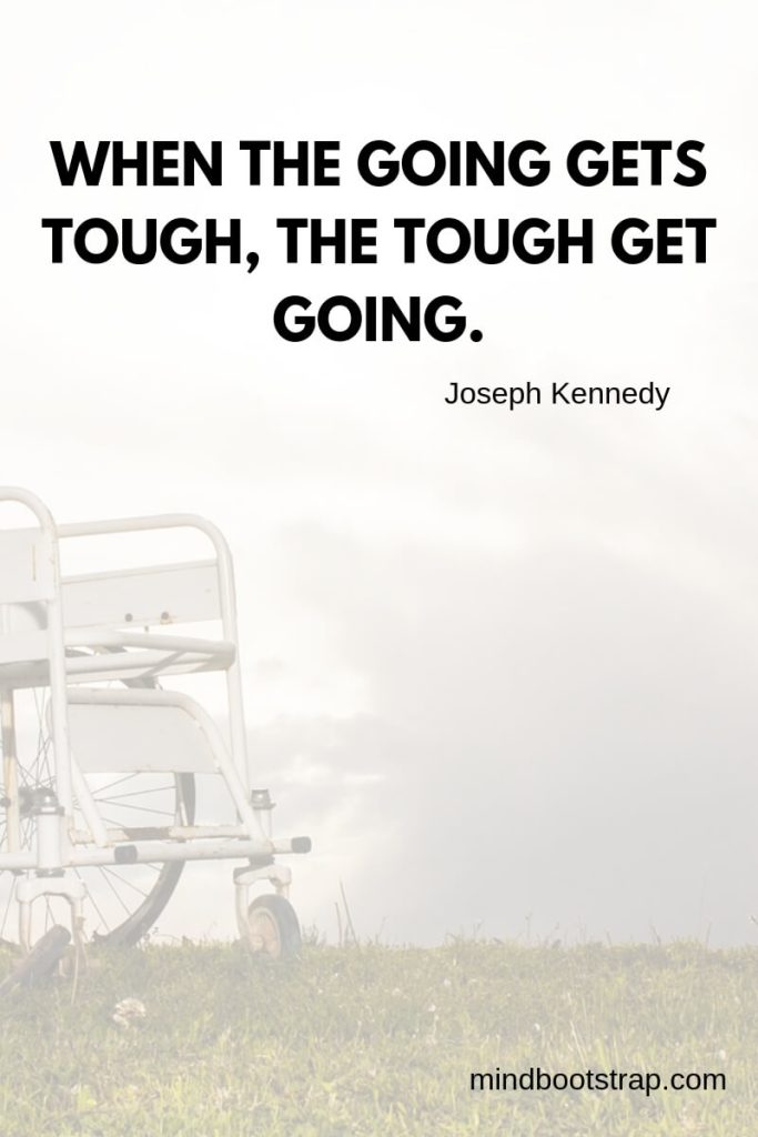 36+ Best Life is Tough Quotes and Sayings To Keep You Motivated