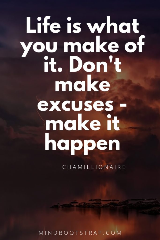 35+ Best Life Is What You Make It Quotes and Sayings (Images)