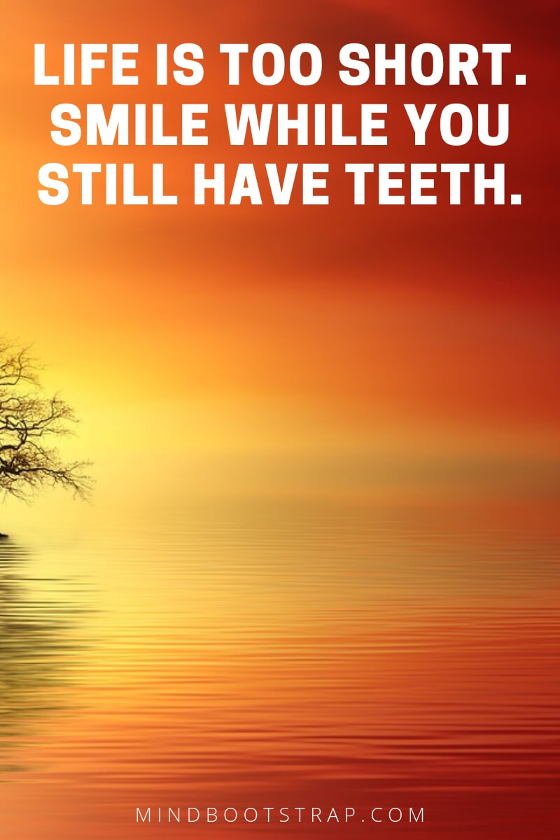 46+ Best Life Is Too Short Quotes and Sayings - MindBootstrap