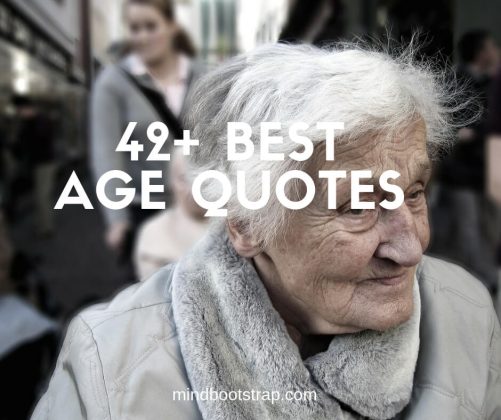 42+ Inspiring Age Quotes and Sayings - MindBootstrap