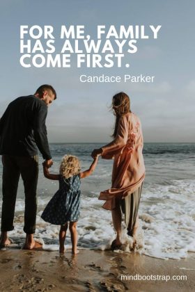 166+ [BEST] Family Quotes and Sayings For Inspiration (With Images)