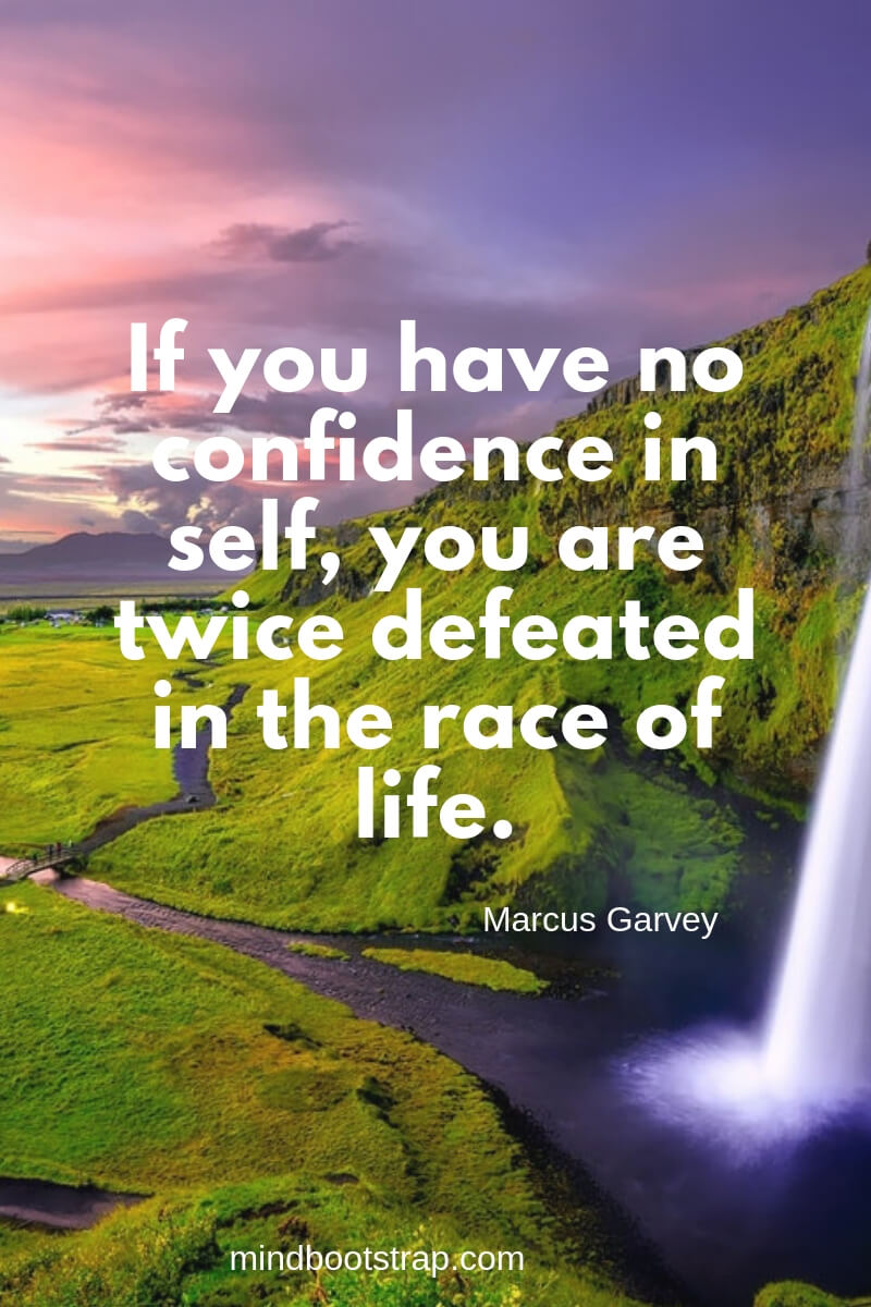 130+ Inspiring Confidence Quotes To Help You Believe in Yourself