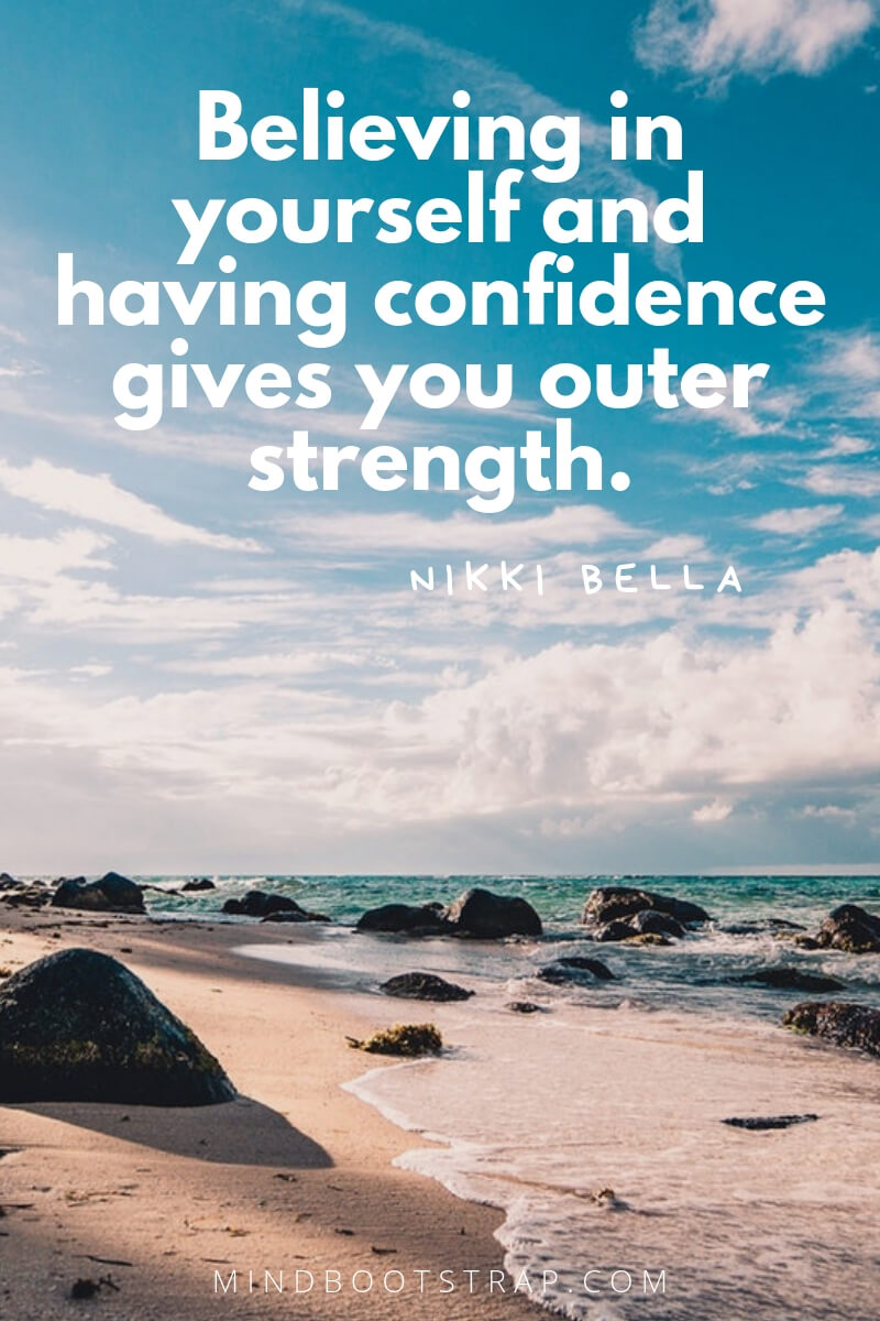 130+ Inspiring Confidence Quotes To Help You Believe in Yourself