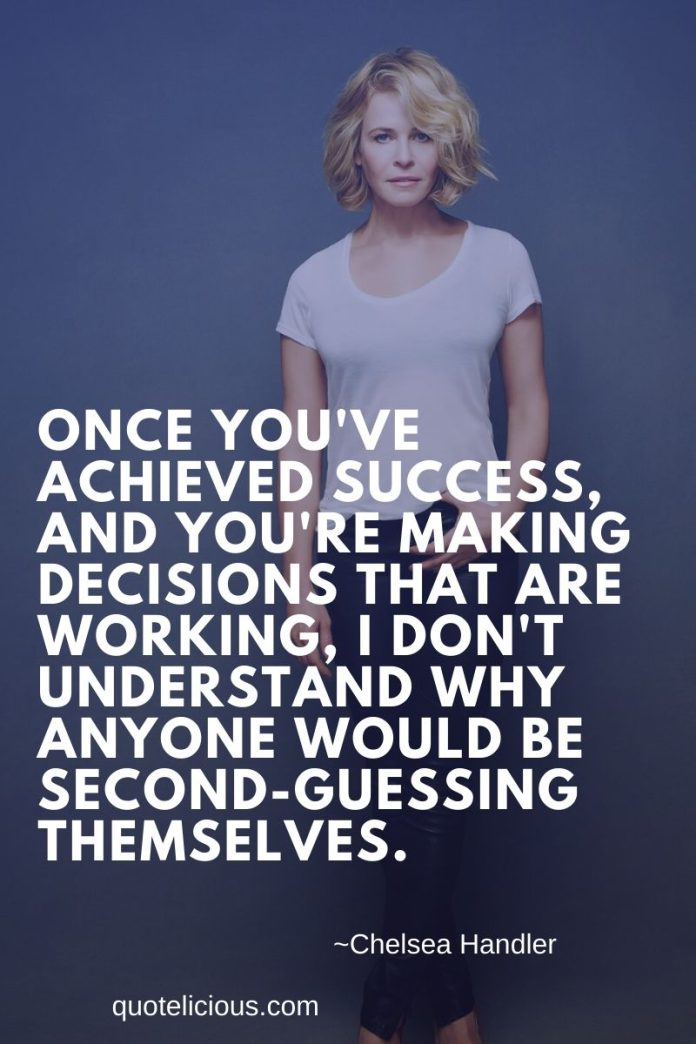 40+ Best Chelsea Handler Quotes and Sayings (With Images)