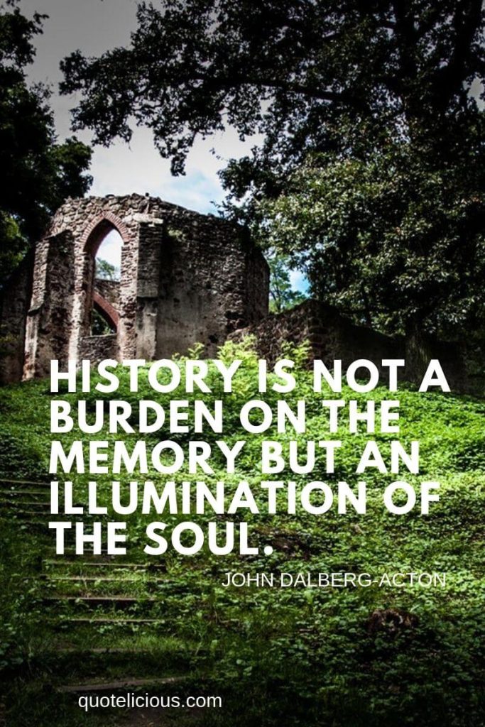 170+ [GREAT] History Quotes and Sayings To Help You Learn From The Past