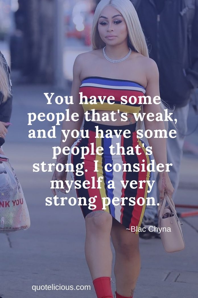6+ [BEST] Blac Chyna Quotes and Sayings (With Images)