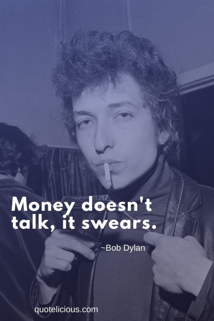 100+ [BEST] Bob Dylan Quotes and Sayings (With Images)