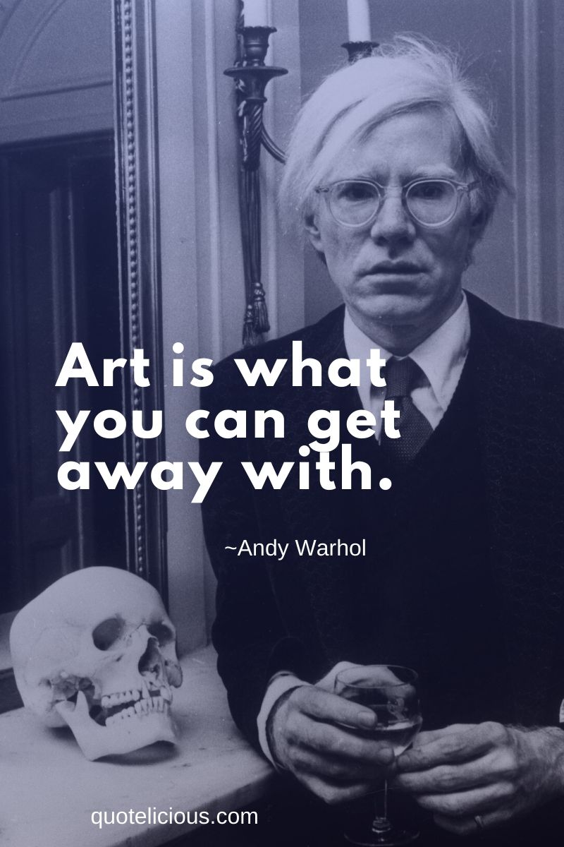 37 Best Andy Warhol Quotes And Sayings With Images On Success 7815