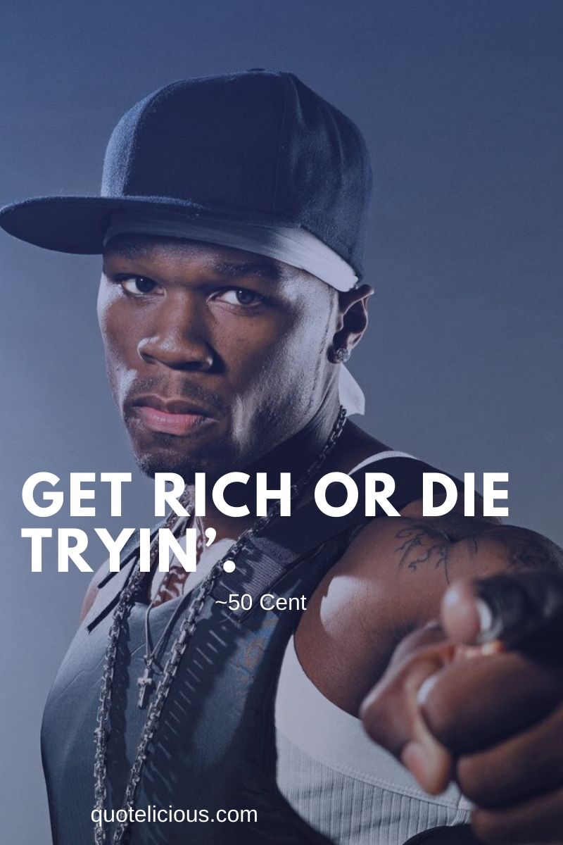 40 [BEST] 50 Cent Quotes and Sayings (With Images)