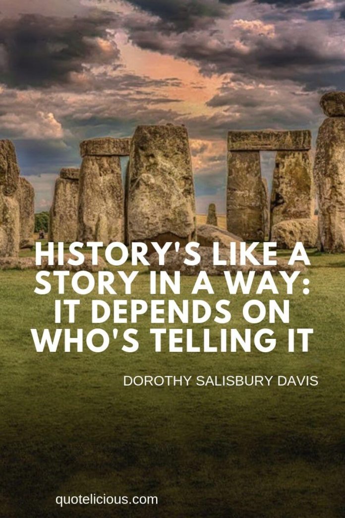 170+ [GREAT] History Quotes and Sayings To Help You Learn From The Past