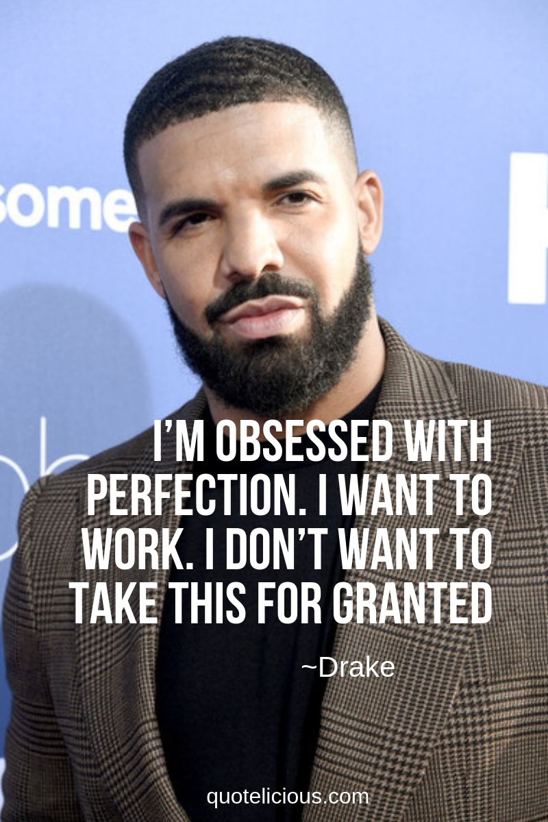 151+ [GREAT] Drake Quotes and Sayings About Love, Life (With Images)