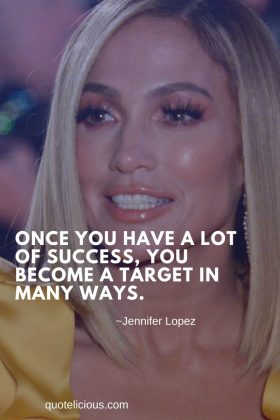 77+ [GREAT] Jennifer Lopez Quotes and Sayings (With Images)