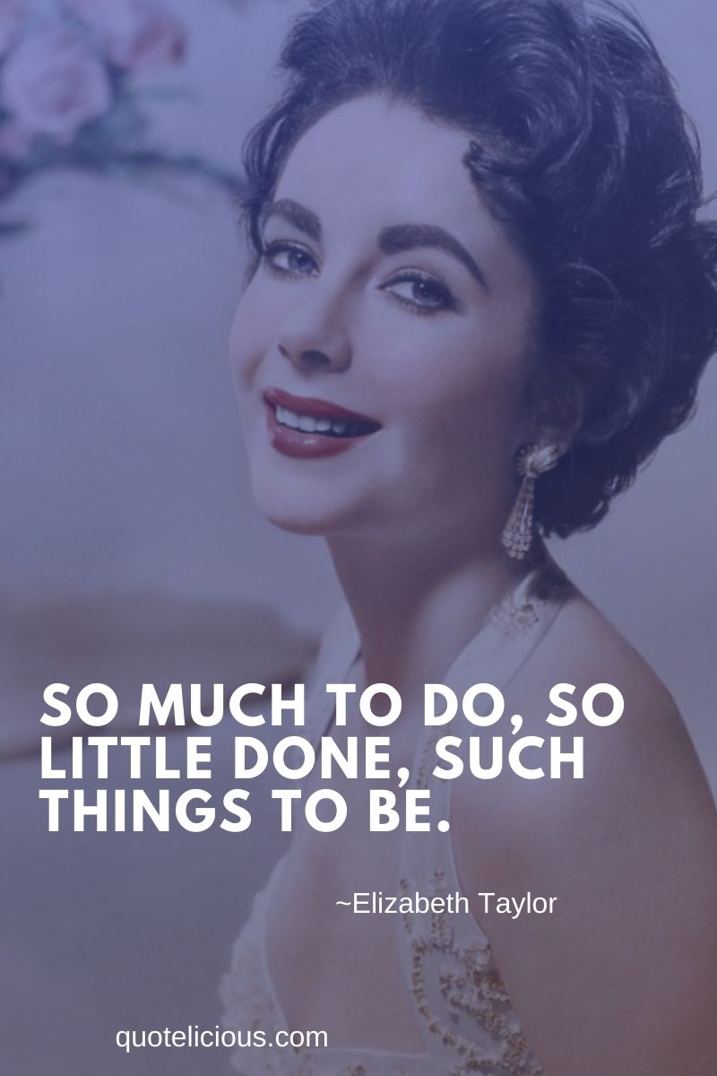 29+ [Best] Elizabeth Taylor Quotes and Sayings (With Images)