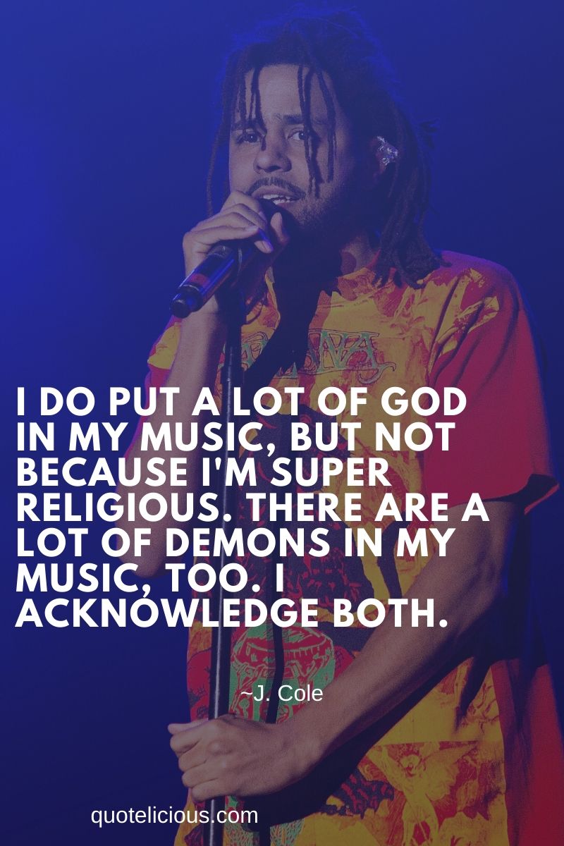 50+ [BEST] J. Cole Quotes and Sayings (With Images) on Music, Success