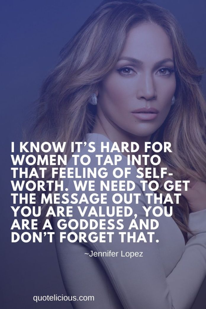 77+ [GREAT] Jennifer Lopez Quotes and Sayings (With Images)