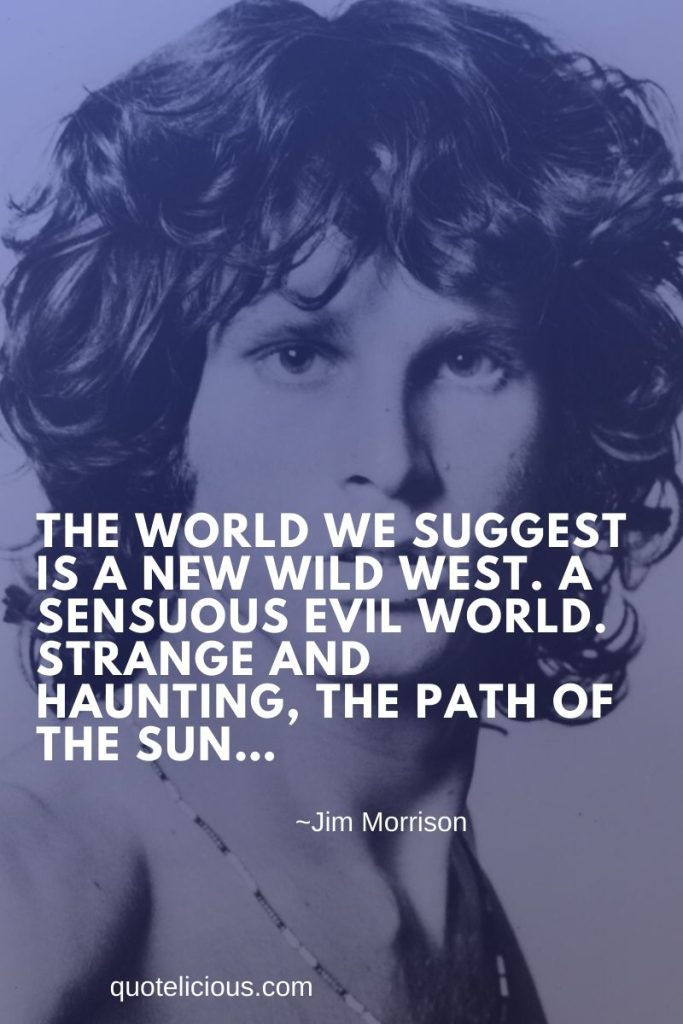 35+ [Best] Jim Morrison Quotes and Sayings on Life, Death (With Images)