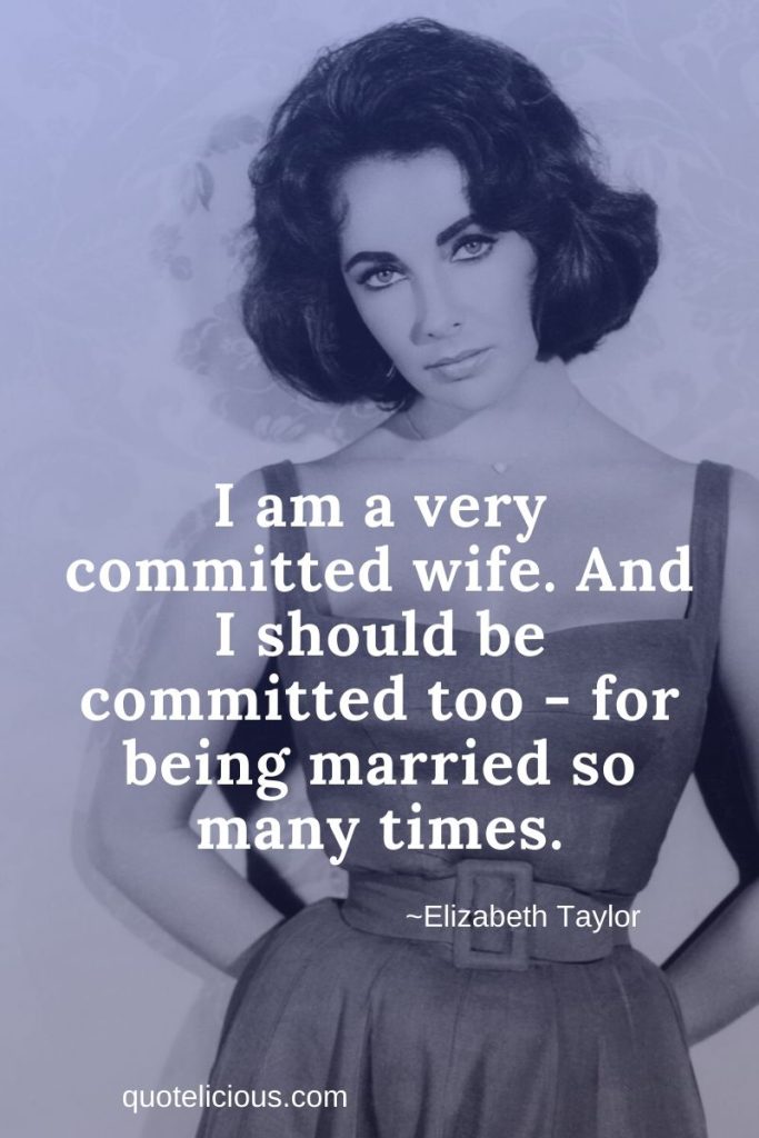 29+ [Best] Elizabeth Taylor Quotes and Sayings (With Images)