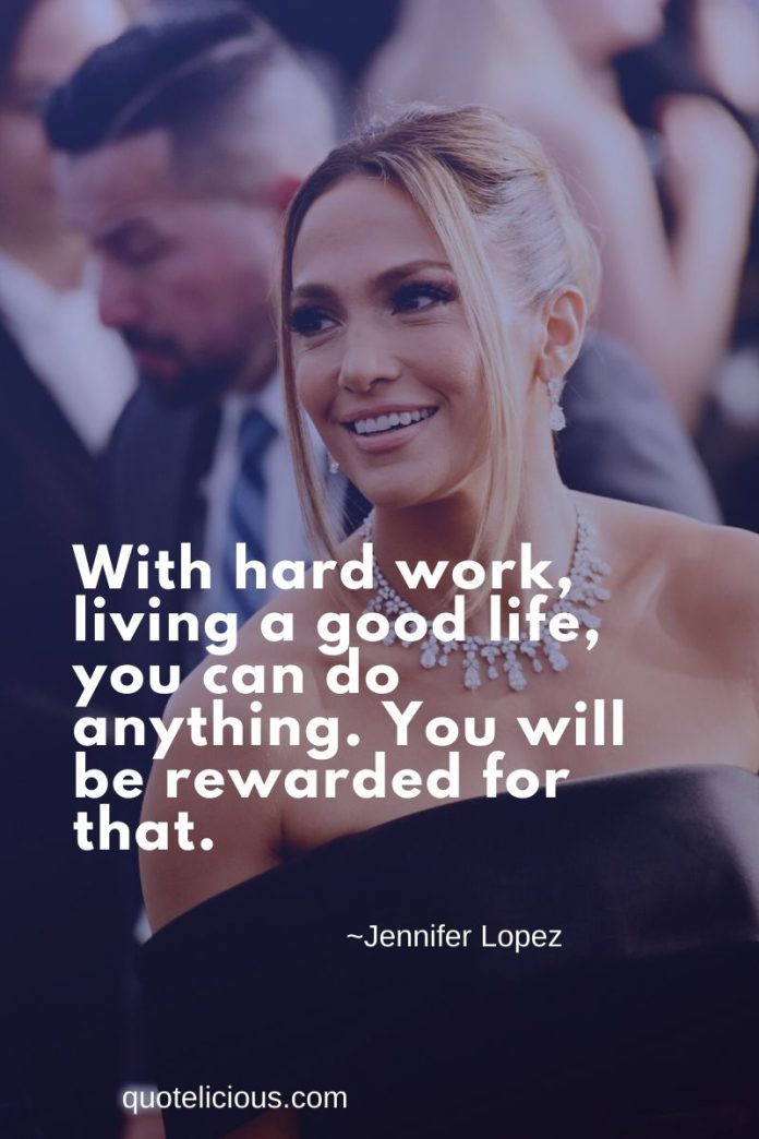 77+ [GREAT] Jennifer Lopez Quotes and Sayings (With Images)