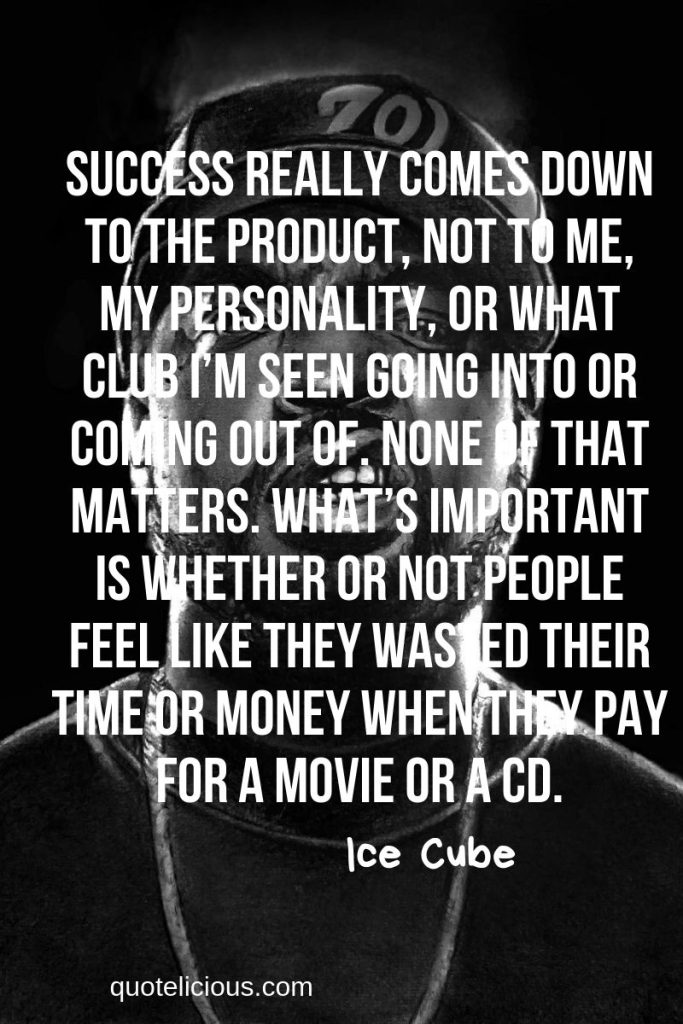 34+ Inspirational Ice Cube Quotes and Sayings (With Images)