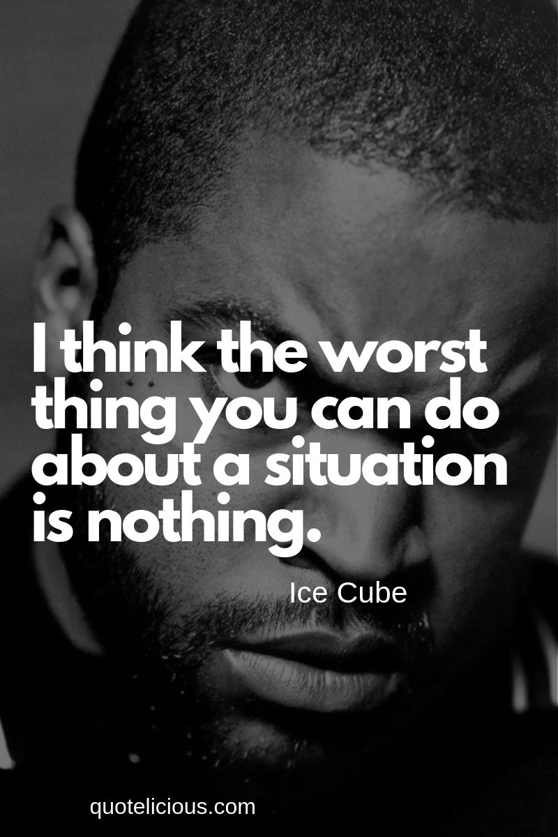 34+ Inspirational Ice Cube Quotes and Sayings (With Images)