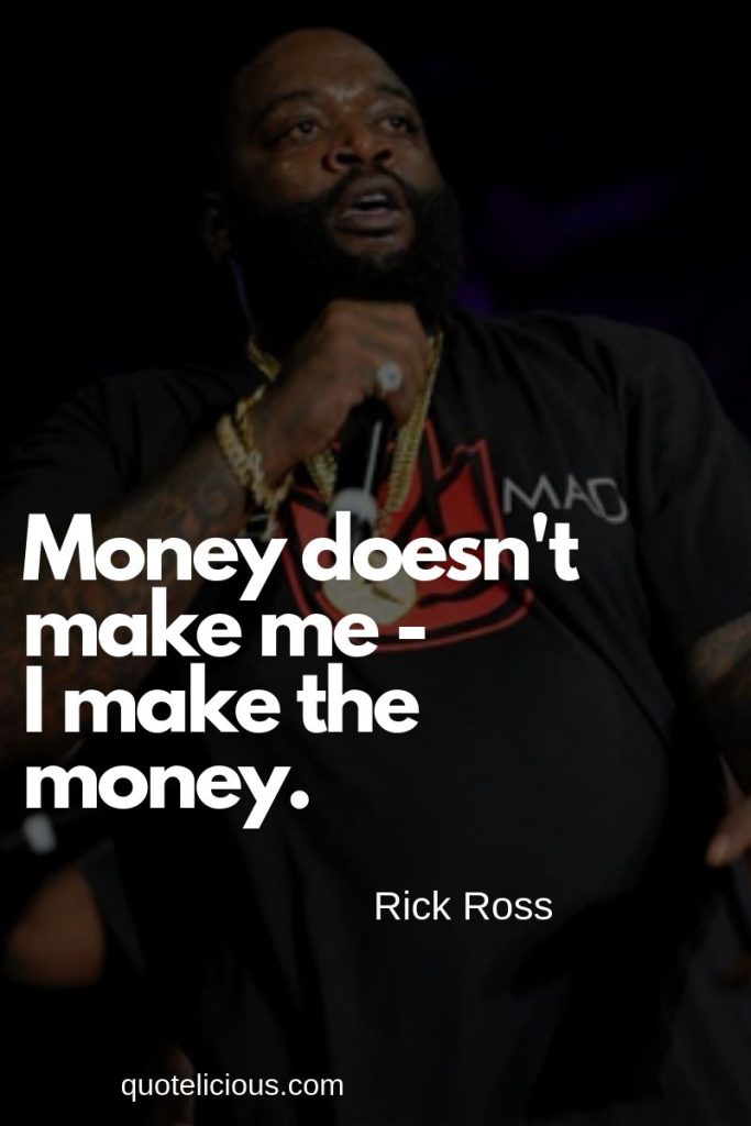 17+ Motivational Rick Ross Quotes About Success, Money (With Images)
