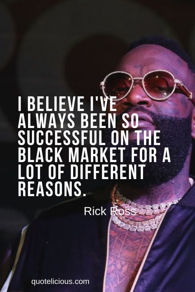 17+ Motivational Rick Ross Quotes About Success, Money (With Images)