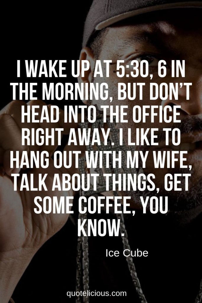 34+ Inspirational Ice Cube Quotes and Sayings (With Images)