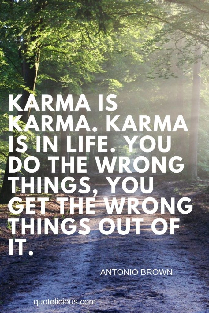 106+ Inspirational Karma Quotes and Sayings (With Images)