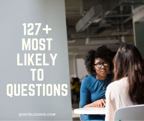 Most Likely To Questions: 127+ Questions To Understand Anyone