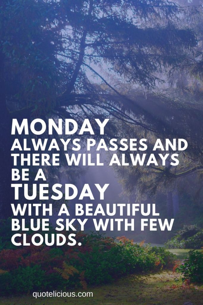73+ Inspiring Tuesday Quotes and Sayings (With Images) - Quotelicious