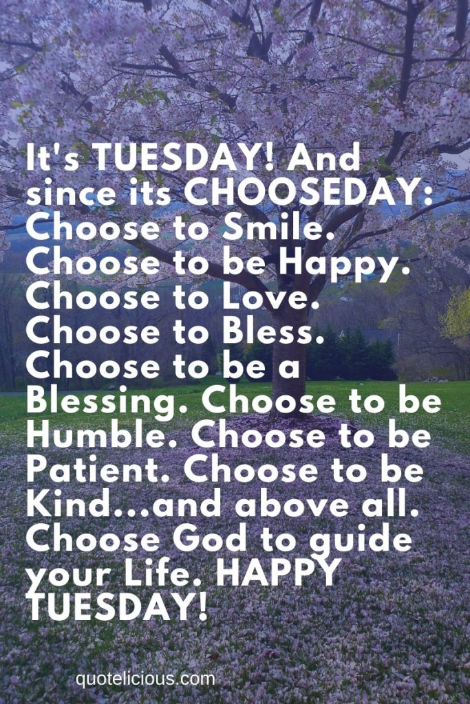 73+ Inspiring Tuesday Quotes and Sayings (With Images) - Quotelicious