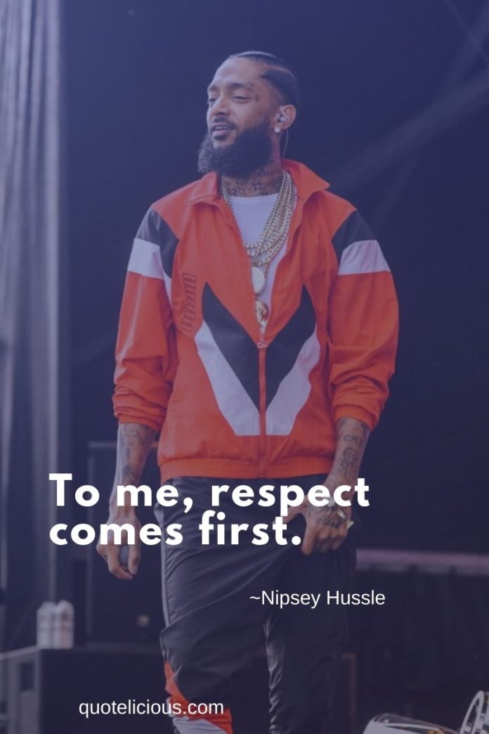 47+ Inspiring Nipsey Hussle Quotes & Sayings on Music, Success