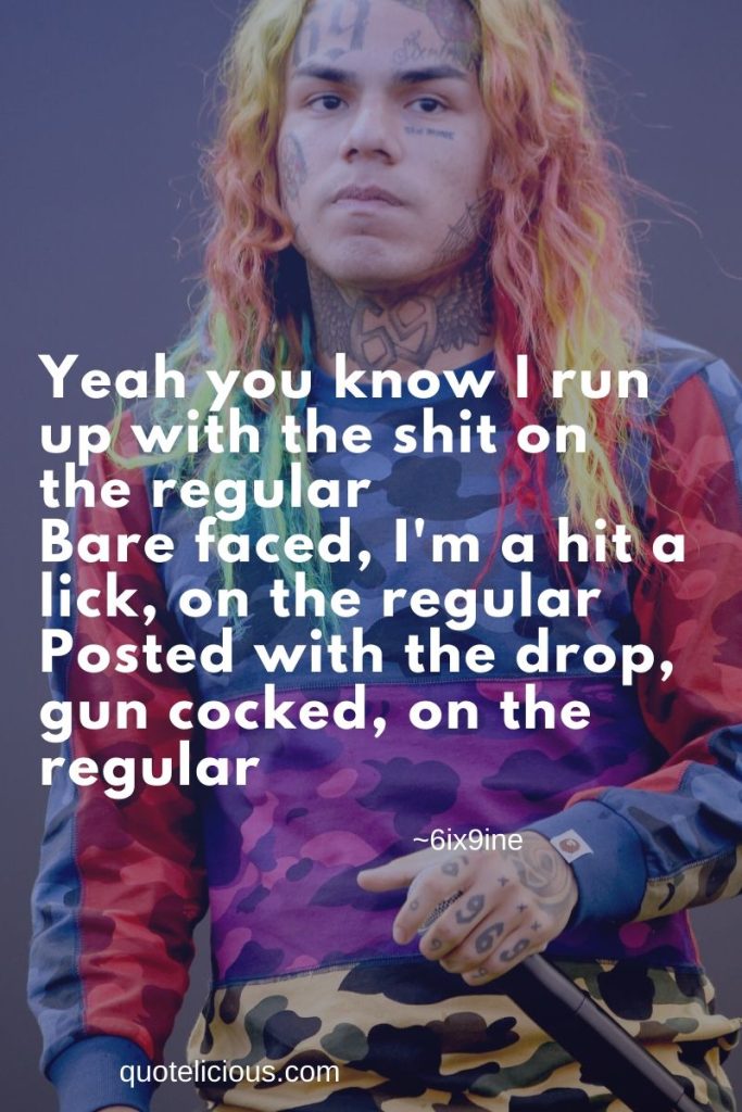 13+ Inspiring 6ix9ine Quotes and Sayings (With Images) For 2025