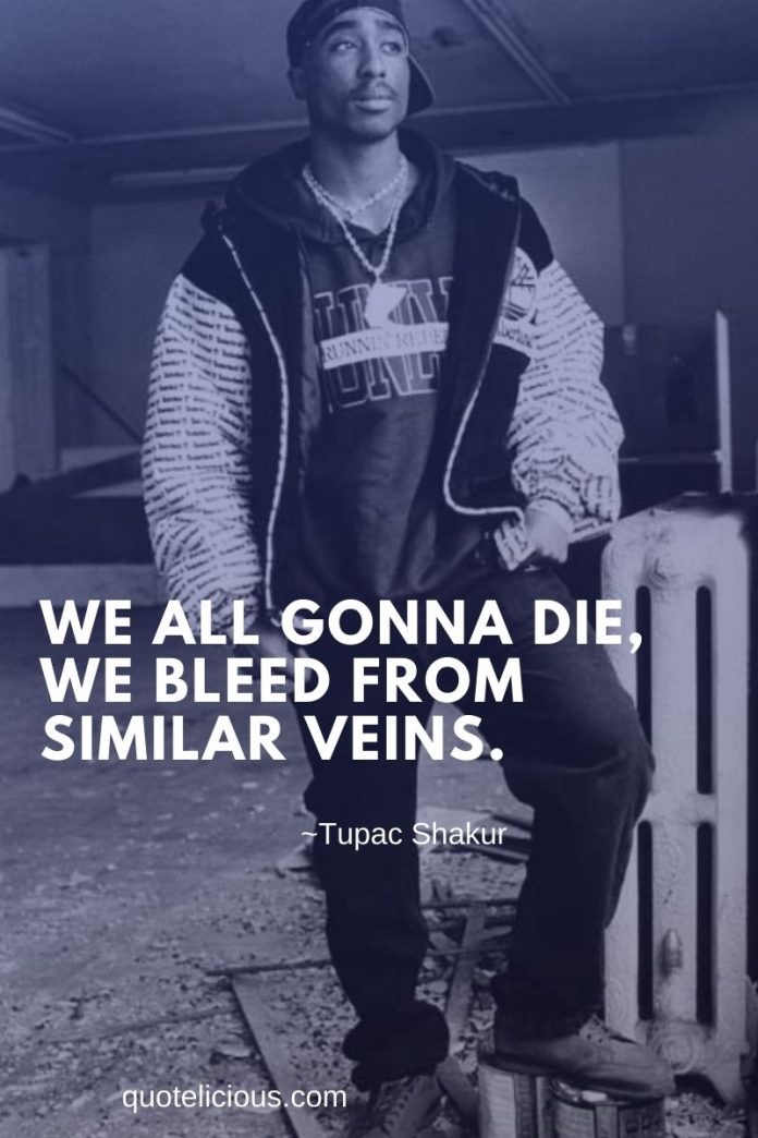 25+ Inspiring Tupac Shakur (2Pac) Quotes and Sayings (With Images)